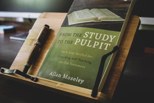 “From the Study to the Pulpit,” A Review of Allan Moseley’s 8-Step ...